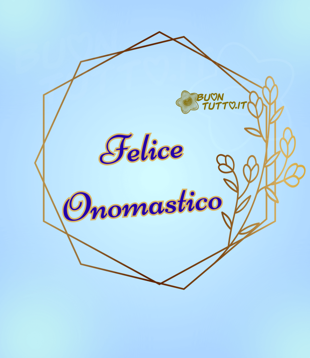 Immagini di Buon Onomastico - BuonTutto.it